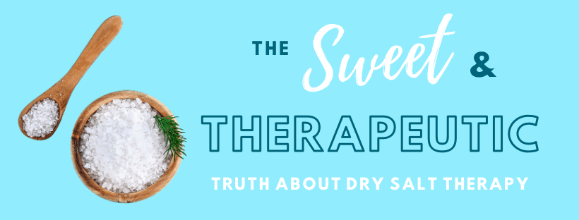 The Sweet & Therapeutic Truth About Dry Salt Therapy | Circle of Health ...